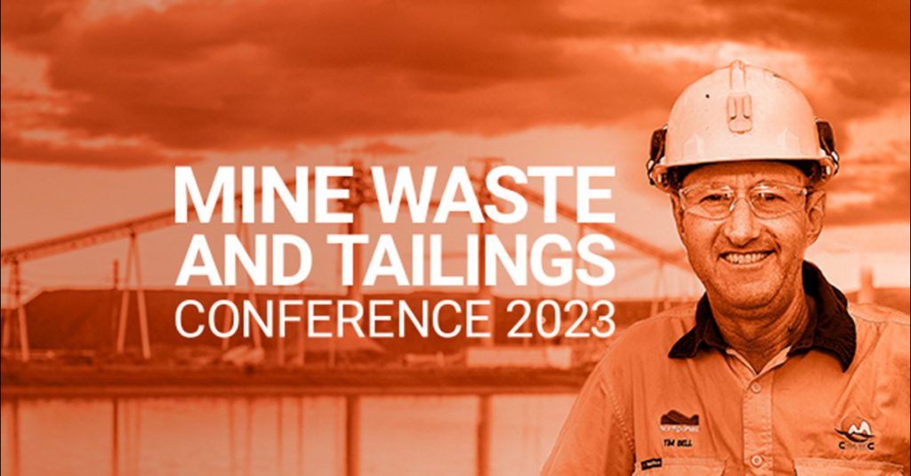 Mine Waste and Tailings Conference 2023 - The Northern Miner
